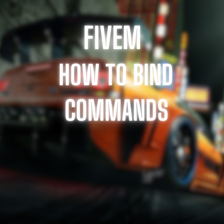 How To Bind Commands In Fivem Easily Fivemmarkt